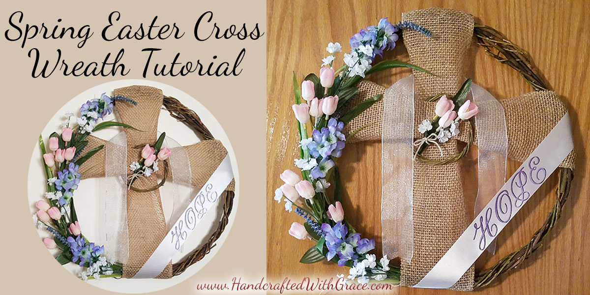 Spring Easter Cross Wreath Tutorial » Handcrafted With Grace